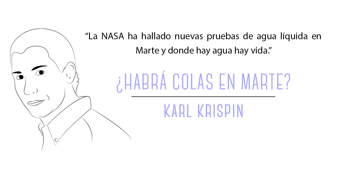 ¿Habrá colas en Marte? - ViceVersa Magazine